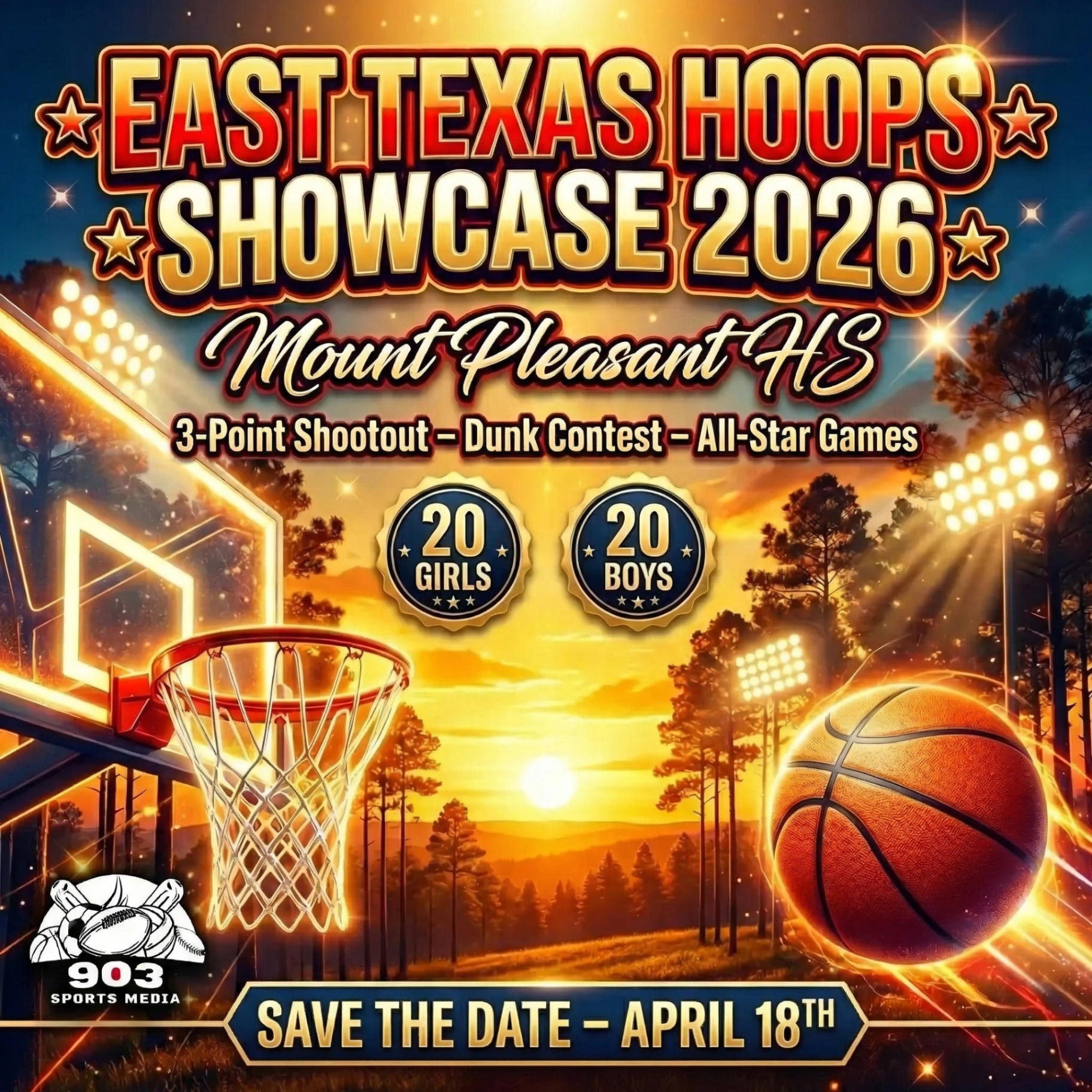 East Texas Hoops Showcase | April 18, 2026